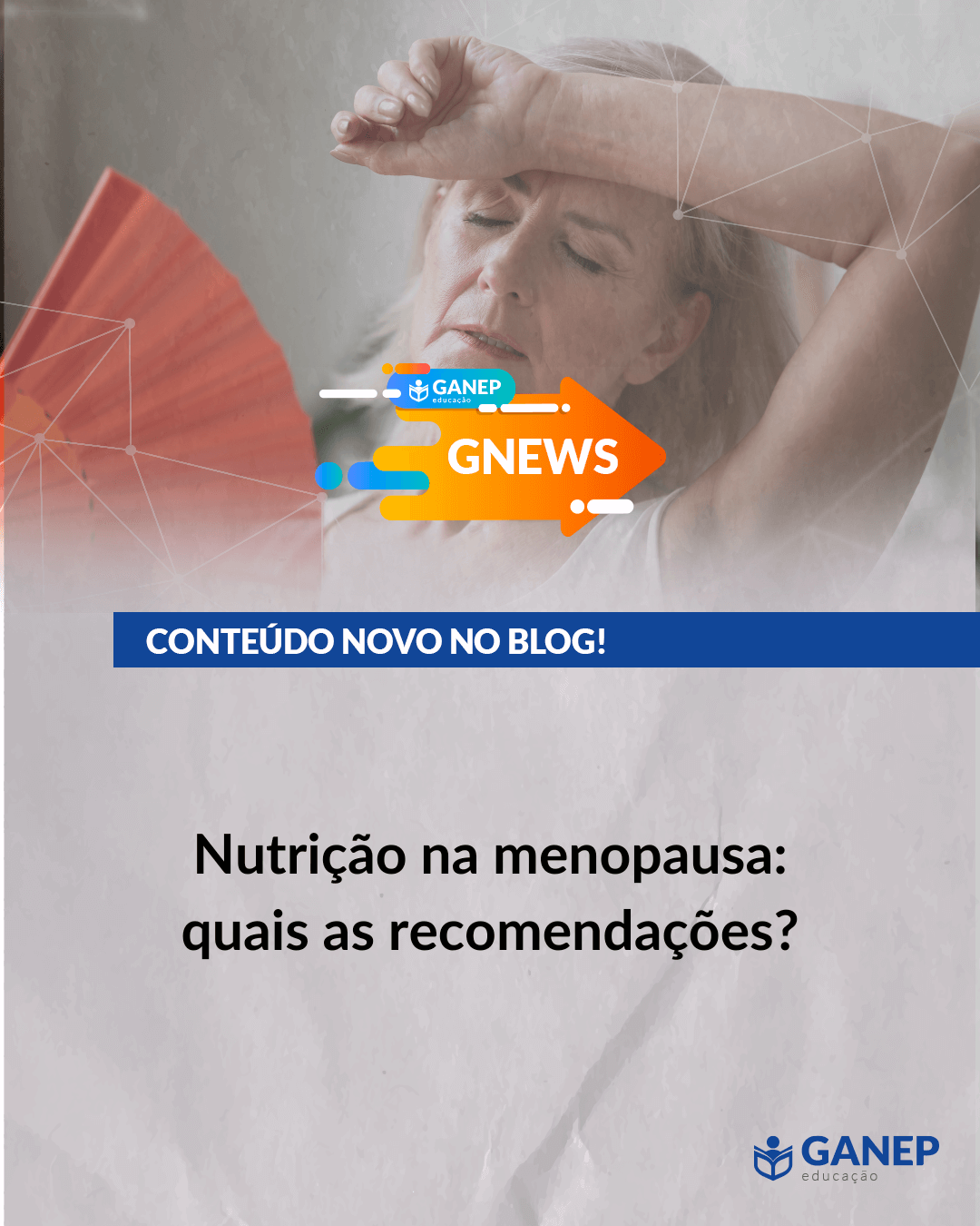Nutrição na menopausa: quais as recomendações?